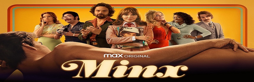 Minx – Pilot (Not like a shvantz right in the face) | Loveday Writing